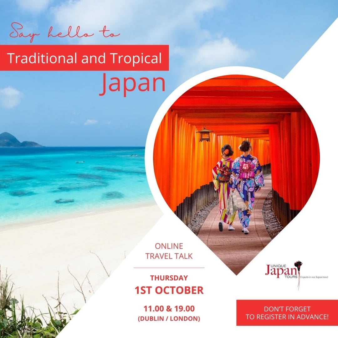 'Traditional & Tropical Japan' Travel Talk - Oomi
